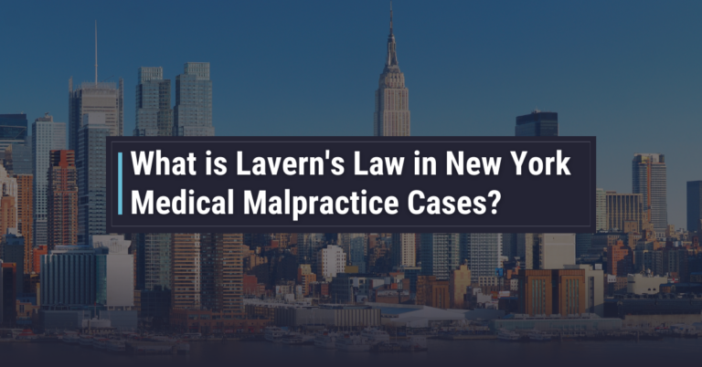 What Is Lavern's Law In New York Medical Malpractice Cases? | Powers ...